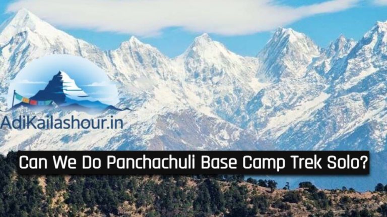 Can We Do Panchachuli Base Camp Trek Solo? - Adi Kailash Blog